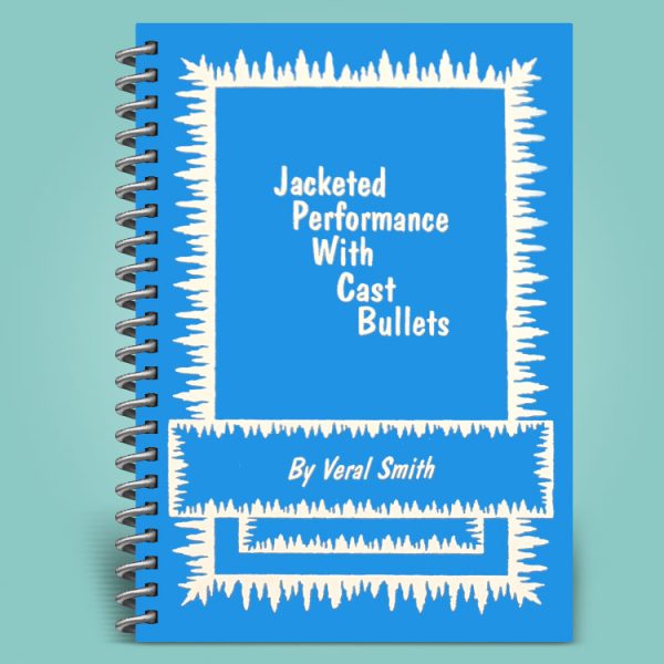 Jacketed Performance with Cast Bullets; Book – LBT Molds